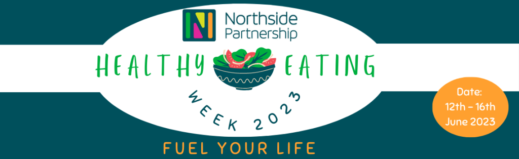Smart Slider Healthy Eating Week May 2023 - Northside Partnership